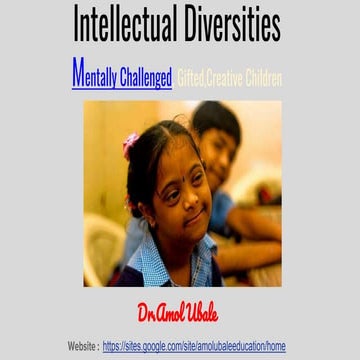 Intellectual diversities -Mentally Challenged | PPTX