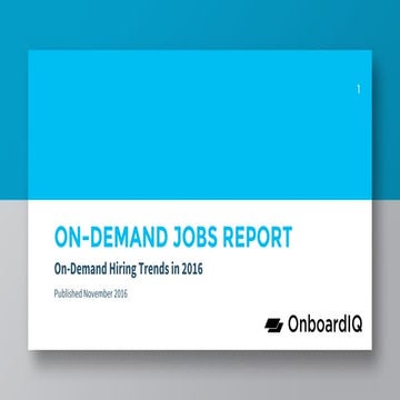 OnboardIQ On-Demand Jobs Report (October 2016) | PPT