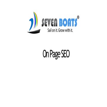 On Page SEO Ppt Seven Boats project report | PPT