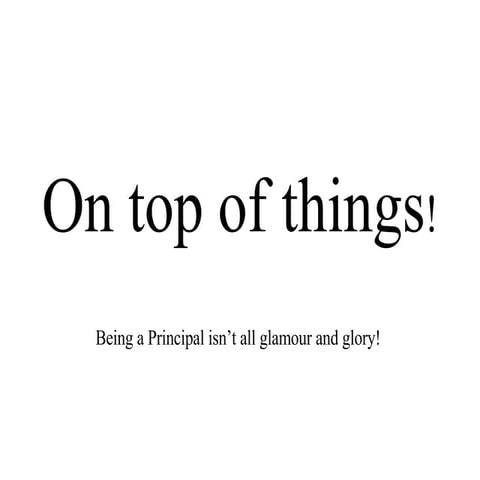 On top of things! | PPT