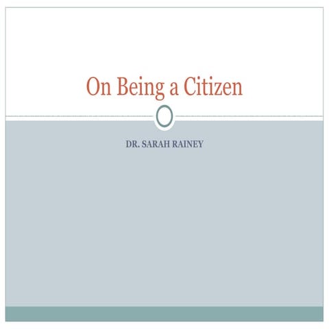 On being a citizen | PPT