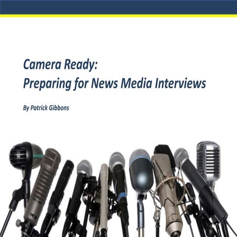 On camera - preparing for news media interviews | PPTX
