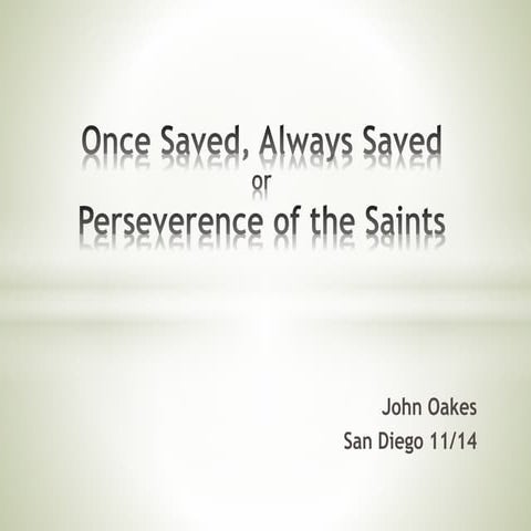 Once Saved, Always Saved | PPTX