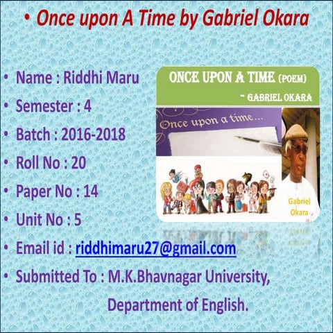 Once upon a times by gabriel okara | PPTX