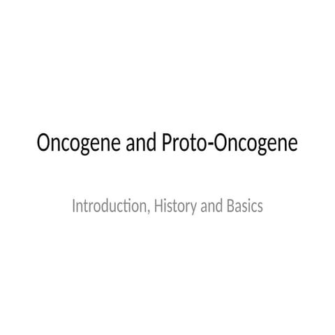 Oncogene_and_Proto_Oncogene.pptx.com.ppt