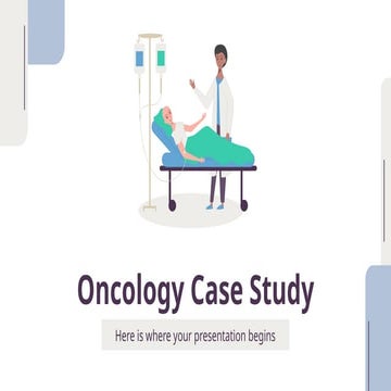 Oncology Case Study by Slidesgo.pptx DOWNLOAD | PPTX