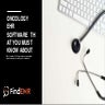 Oncology ehr software that you must know about | PPTX