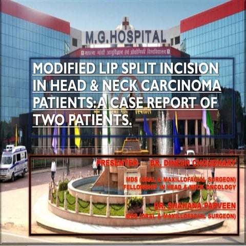 Lip split incision in head neck cancer patients | PDF