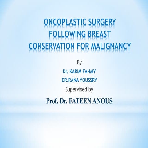 Oncoplastic final | PPT
