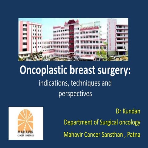 Oncoplastic breast surgery | PPTX