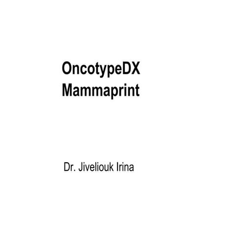 Oncotype Dx Mammaprint | PPT