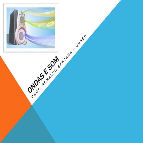 ondasesom-161007010840.pdf conceitos físicos de onda e som | PDF