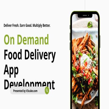 On Demand Food Delivery App Development.pptx