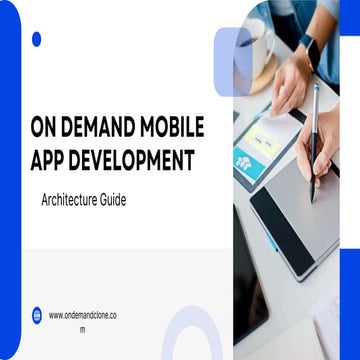 On Demand Mobile App Development Architecture .pptx