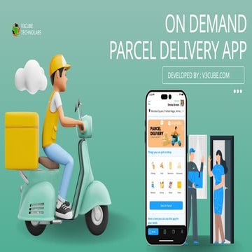 On Demand Parcel Delivery App Development | PPTX