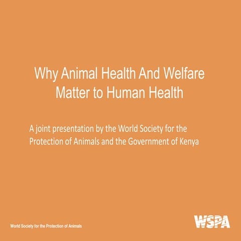 Session Description: Why Animal Health and Welfare Matters To Human ...