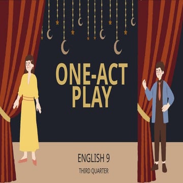 One-Act Play (simple settings, few characters, and direct action).pptx