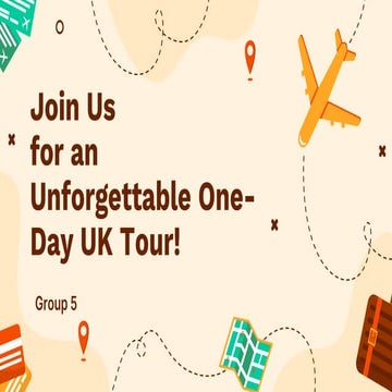 One-day UK Tour Join for an unforgetable Tour. | PPTX | Museums & Galleries | Attractions