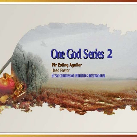 One God Series 2 | PPT