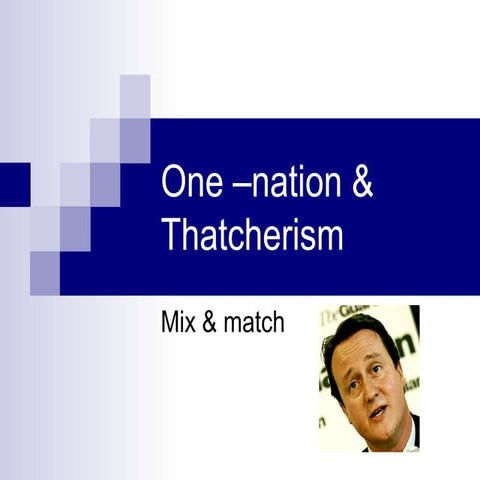 One nation & thatcherism | PPT
