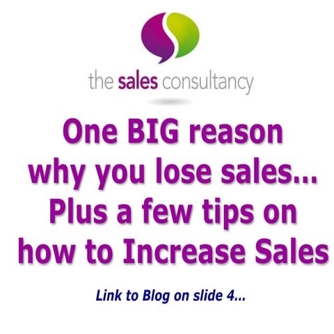 One BIG reason why you lose sales... plus a few tips on how to increase ...
