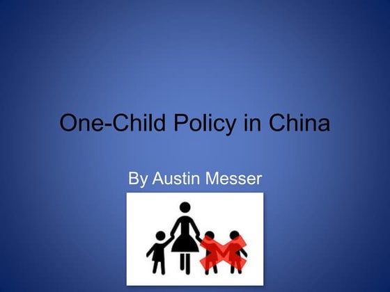 China's One Child Policy | PPT