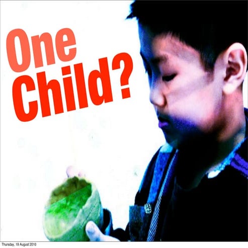 One child version 2.0 | PPT