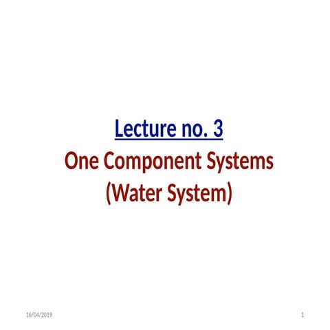 Phase diagram of a one component system ( water system ) | PPTX