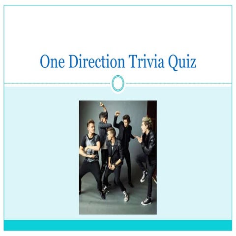 One Direction Trivia Quiz | PPT