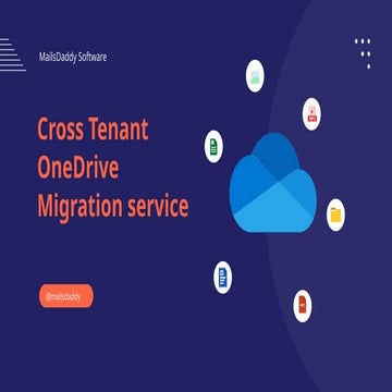 OneDrive to OneDrive Migration - MailsDaddy Software | PPT