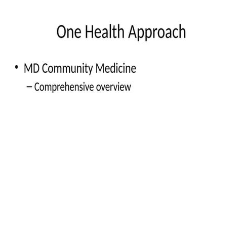 One_Health_Approach_MD_Community_Medicine_50_Slides-1.pptx