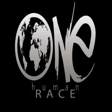 ONE human RACE | PPT