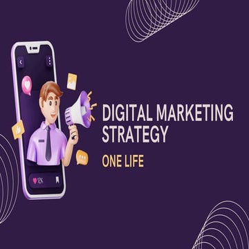 OneLife - Digital Marketing Strategy - Brandita | PDF