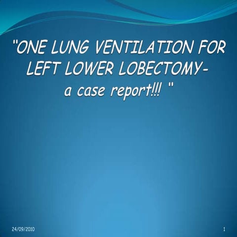 One lung ventilation | PPT