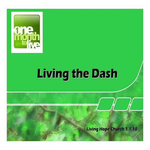 One Month to Live - Living the Dash | PDF