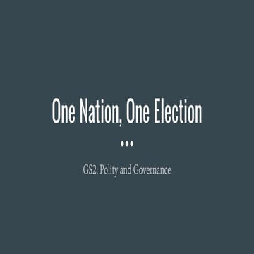 ONE NATION ONE ELECTION | PPTX