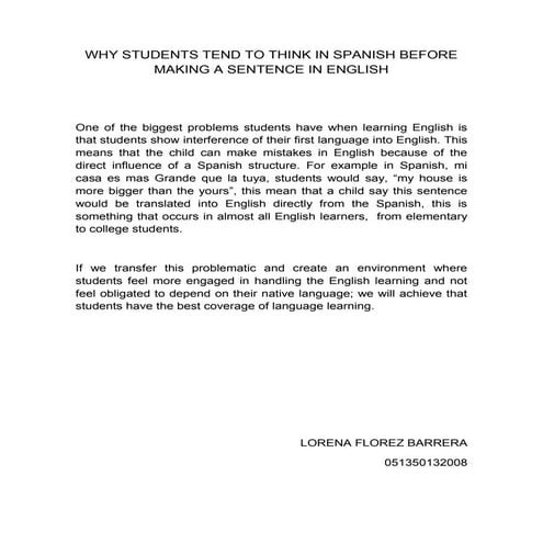 One of the biggest problems students have when learning english is that ...