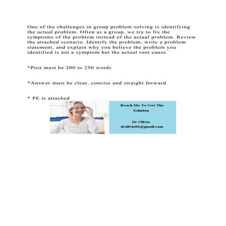 One of the challenges in group problem solving is identifying the ac.docx