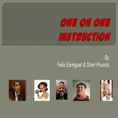 One on one instruction | PPTX