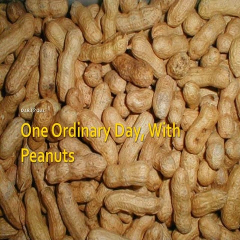 One Ordinary Day, With Peanuts | PPT