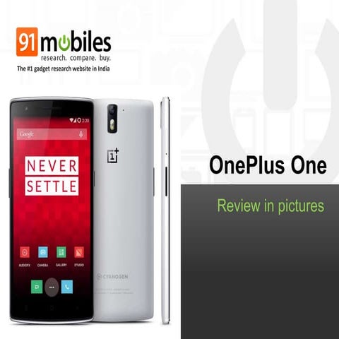 OnePlus One review in pictures | PPTX | Operating Systems | Computer ...