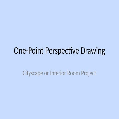 OnePointPerspective_GoogleSlidesVersion.pptx