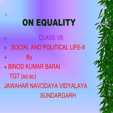 On equality (1) | PPT | Debated Sensitive Social Issues | Sensitive Topics