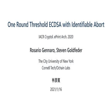 One Round Threshold Ecdsa With Identifiable Abort Ppt 