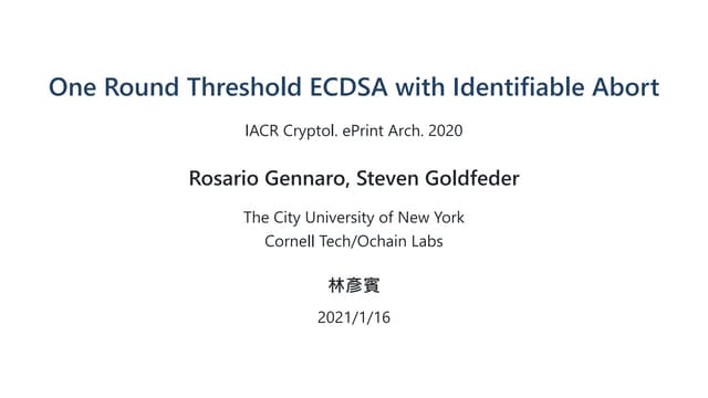 One Round Threshold Ecdsa With Identifiable Abort Ppt