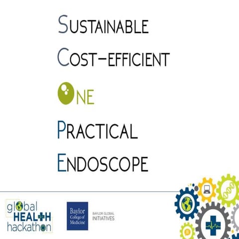 OneScope - Global Health Hackathon - Baylor College of Medicine | PPT