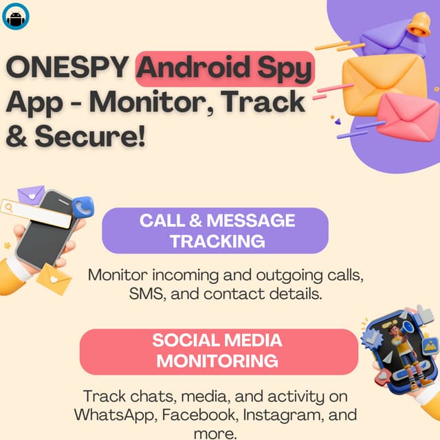 ONESPY Android Spy App – Monitor, Track & Secure Your Digital World! | PDF
