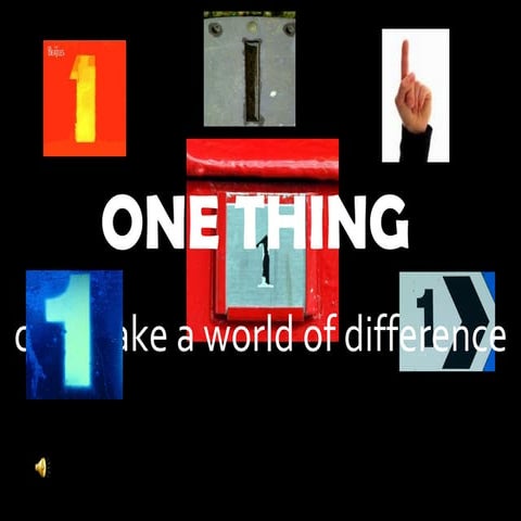 ONE THING | PPT