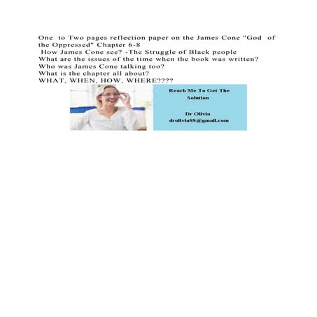 One to Two pages reflection paper on the James Cone God of the Op.docx