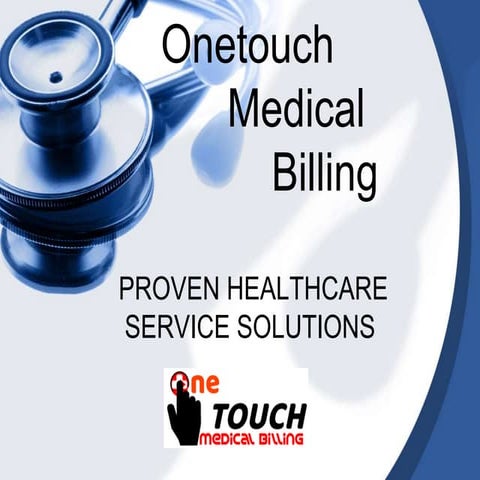 Onetouch Medical Billing Presentation | PPSX